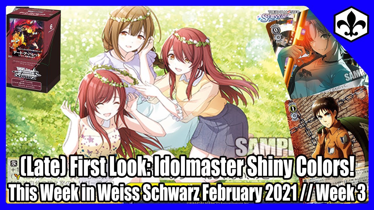 (Late) First Look: Idolmaster Shiny Colors! [This Week in Weiss Schwarz ...