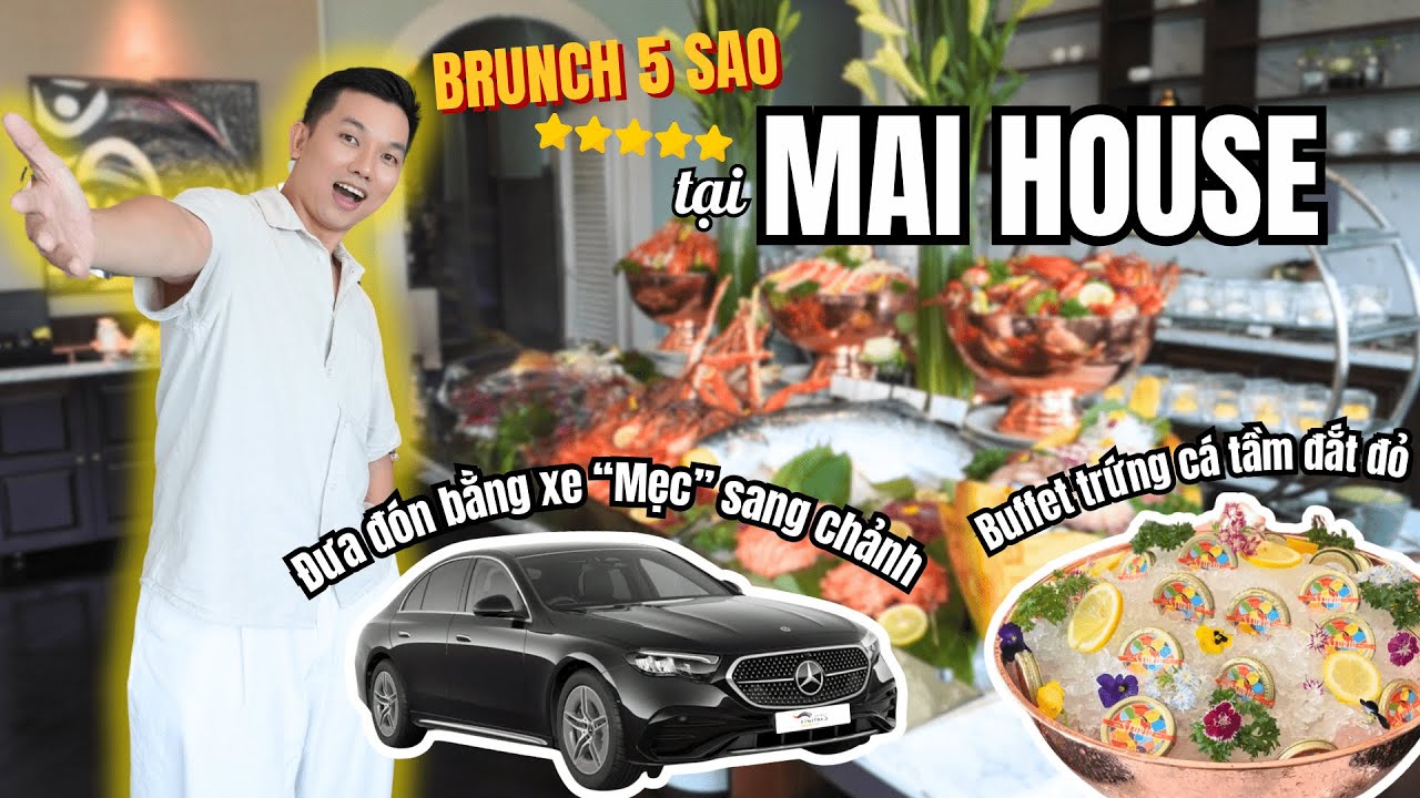 5 STARS CÙNG LEPADA #10 | TRẢI NGHIỆM BUFFET TRƯA SANG TRỌNG TẠI MAI ...