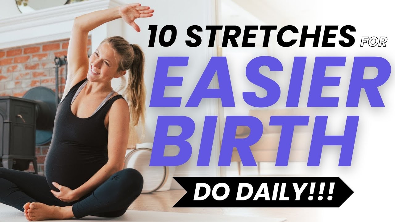 Best Pregnancy Stretches to Prepare For Birth | DO EVERYDAY! - YouTube
