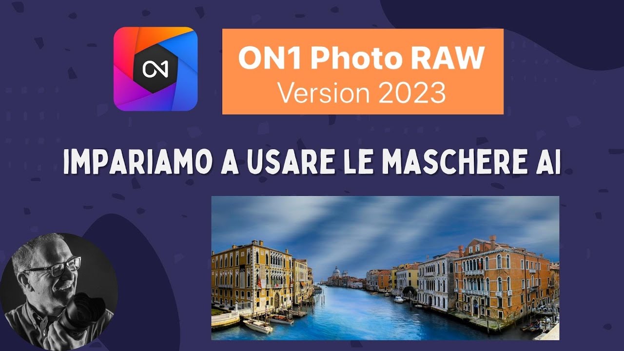 ON1 Photo Raw 2023 - usare effetti Maschere AI - YouTube