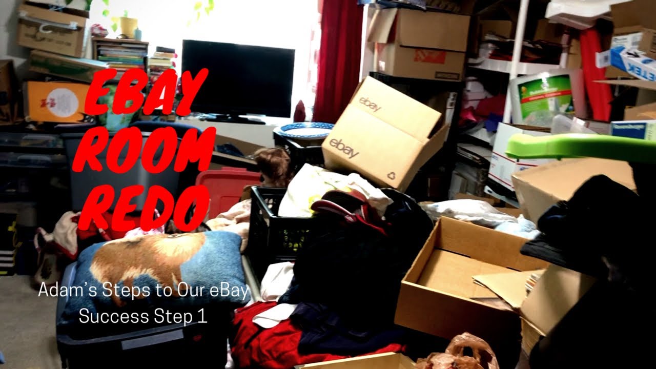 eBay Room Start Over/ Adam’s Steps to our eBay success - YouTube