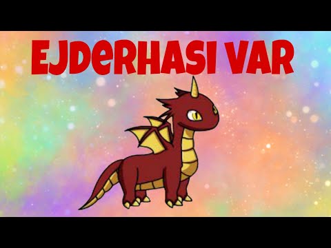 ej ej ej ej ejderhasi var