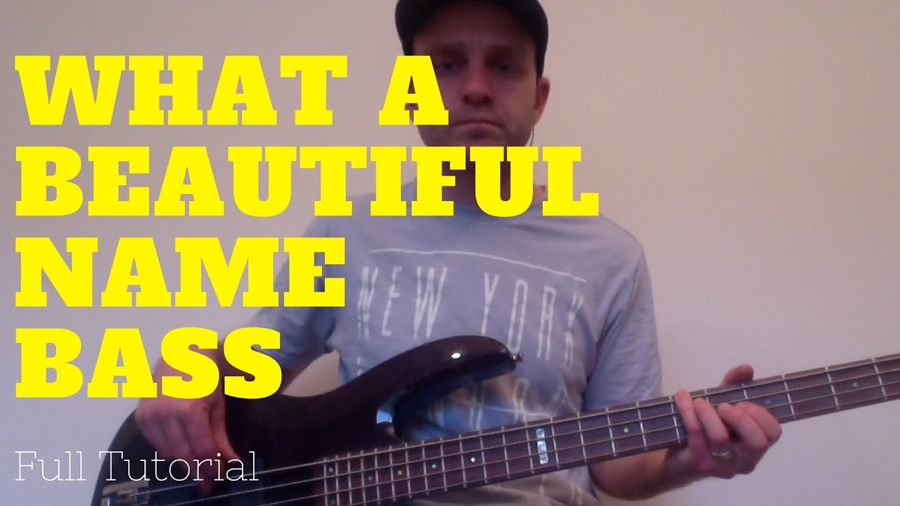 What a beautiful name bass tutorial - YouTube