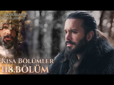 Alparslan: Büyük Selçuklu (Kısa bölümler) 118. Bölüm