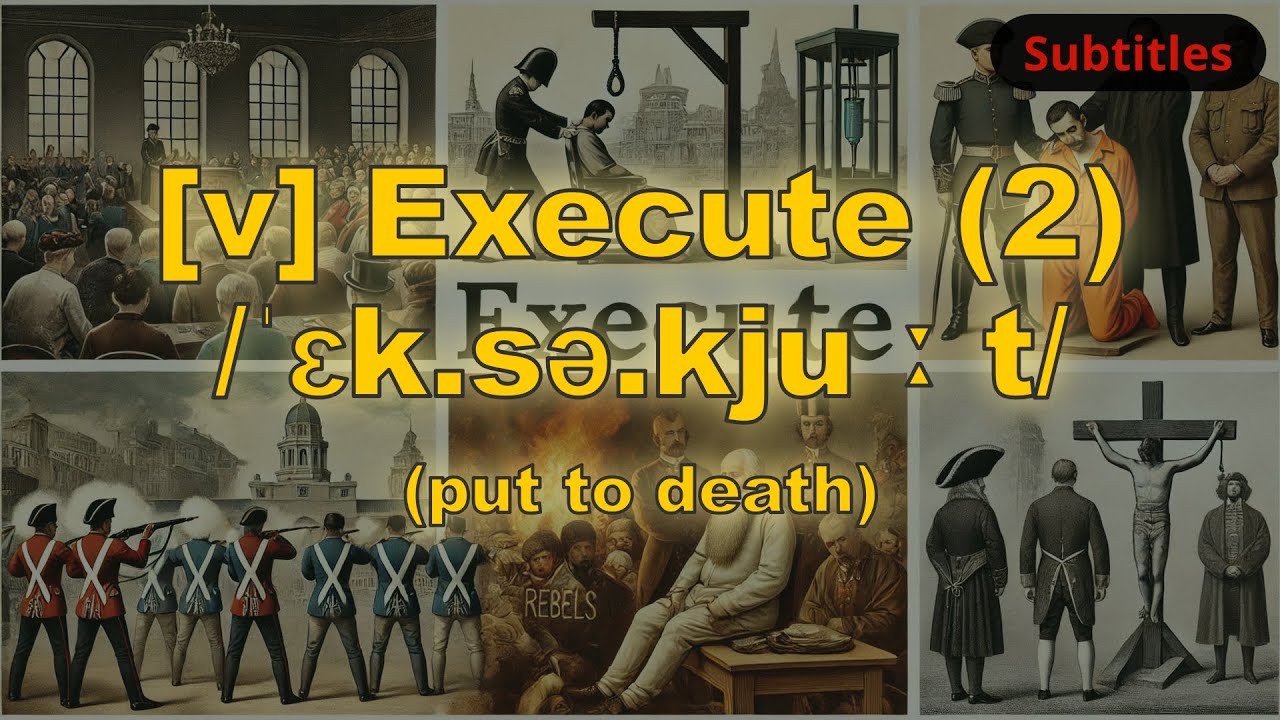 [v] Execute meaning (put to death) with 5 examples - YouTube