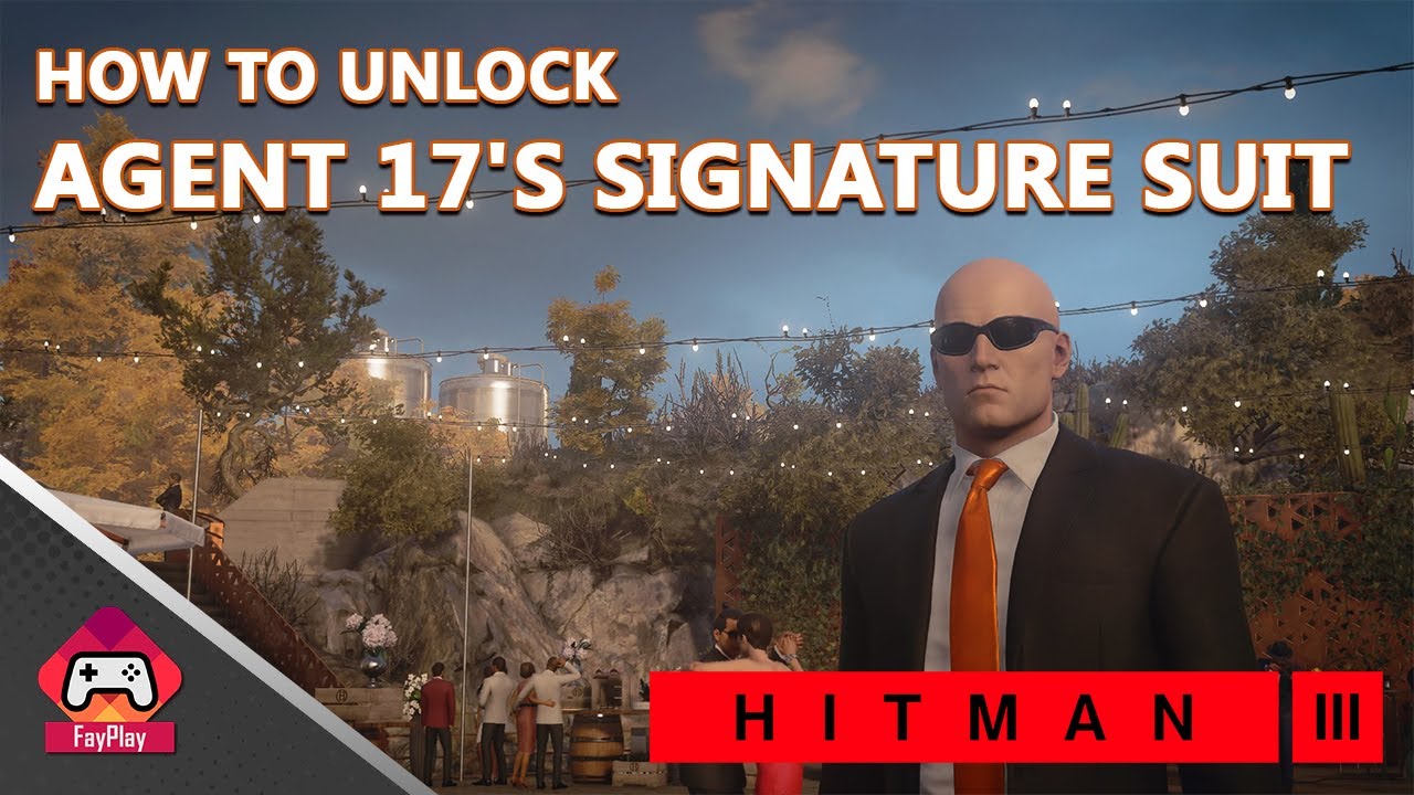 HITMAN 3 | How to unlock Agent 17's Signature Suit (Brother from ...