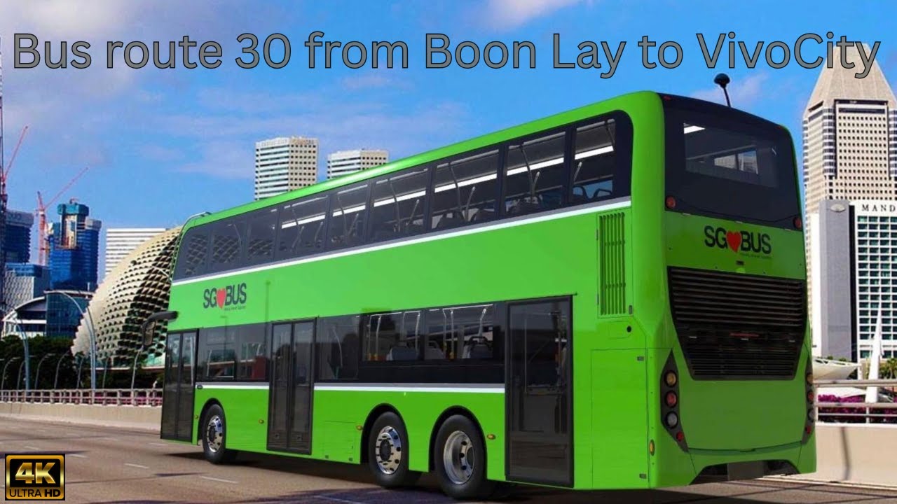 Exploring Singapore by Bus: A Sightseeing Journey on Bus Route 30, Boon ...