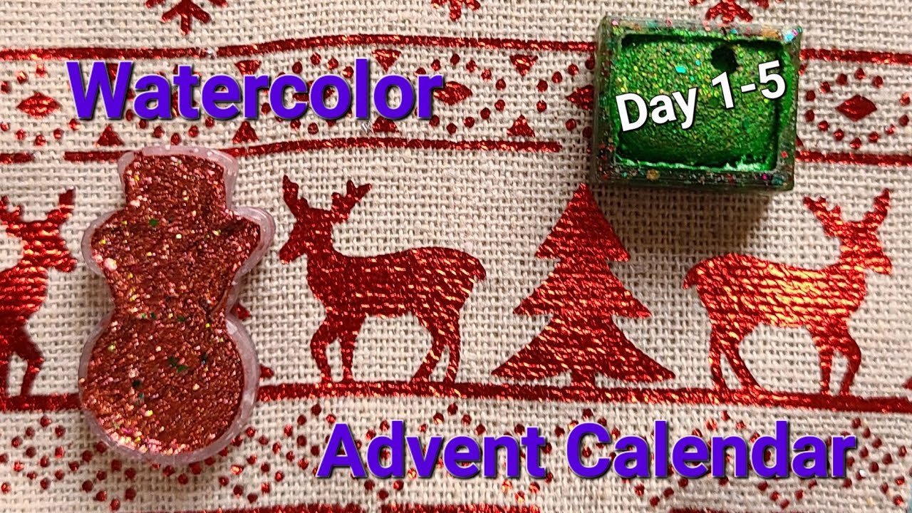Watercolor Advent Calendar plus Watercolor Haul: Painting with days 1 ...