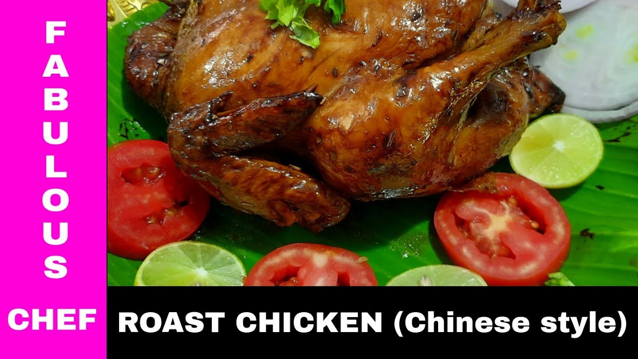 How to cook ROAST CHICKEN (Chinese style) | Fabulous Chef - YouTube