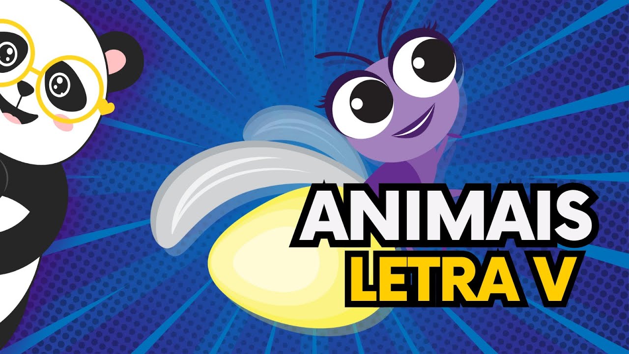 APRENDA ANIMAIS COM A LETRA V - YouTube