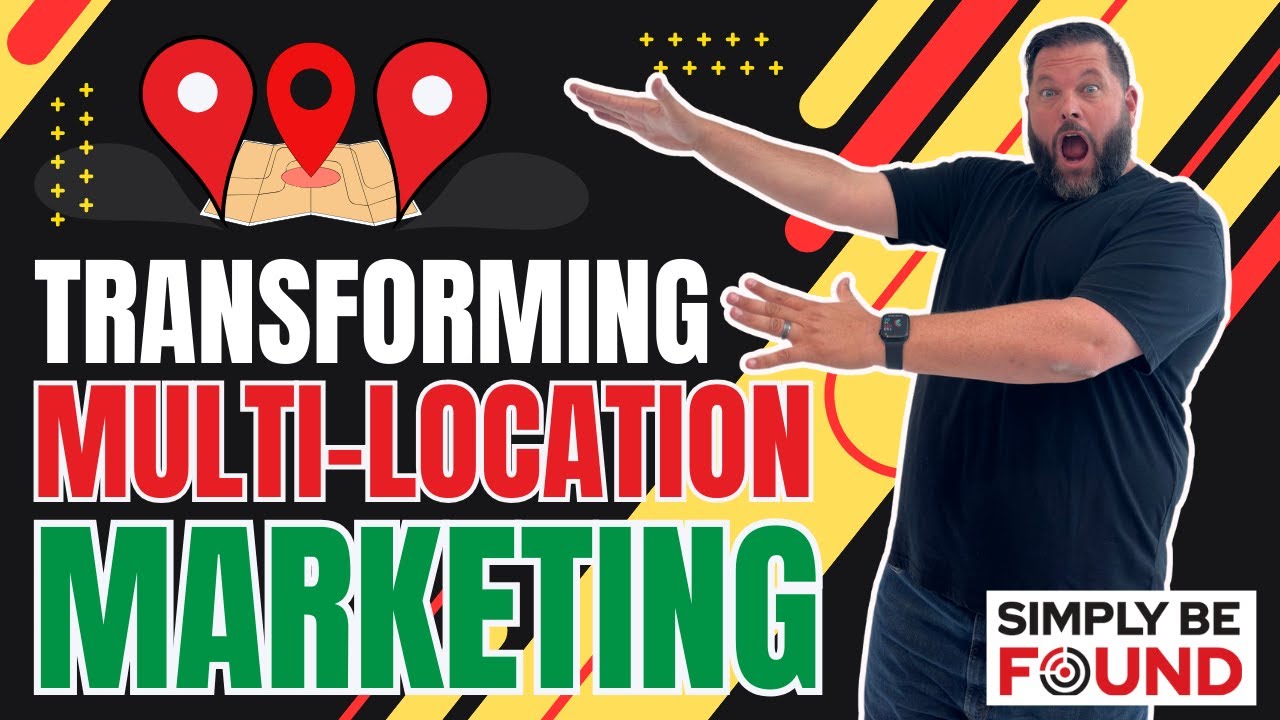 Transforming Multi-location Marketing - YouTube