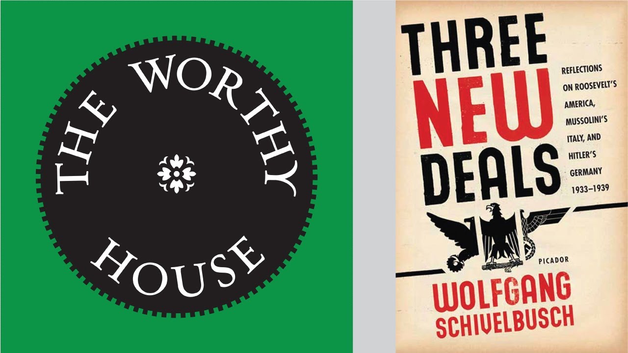 Three New Deals: Reflections on Roosevelt’s America, Mussolini's ...
