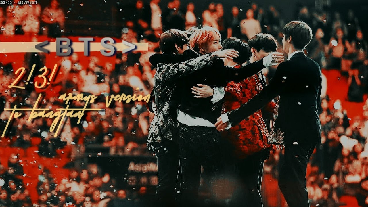 BTS { 2!3! ARMYs version } [ TYSM FOR 100 SUBS ] - YouTube