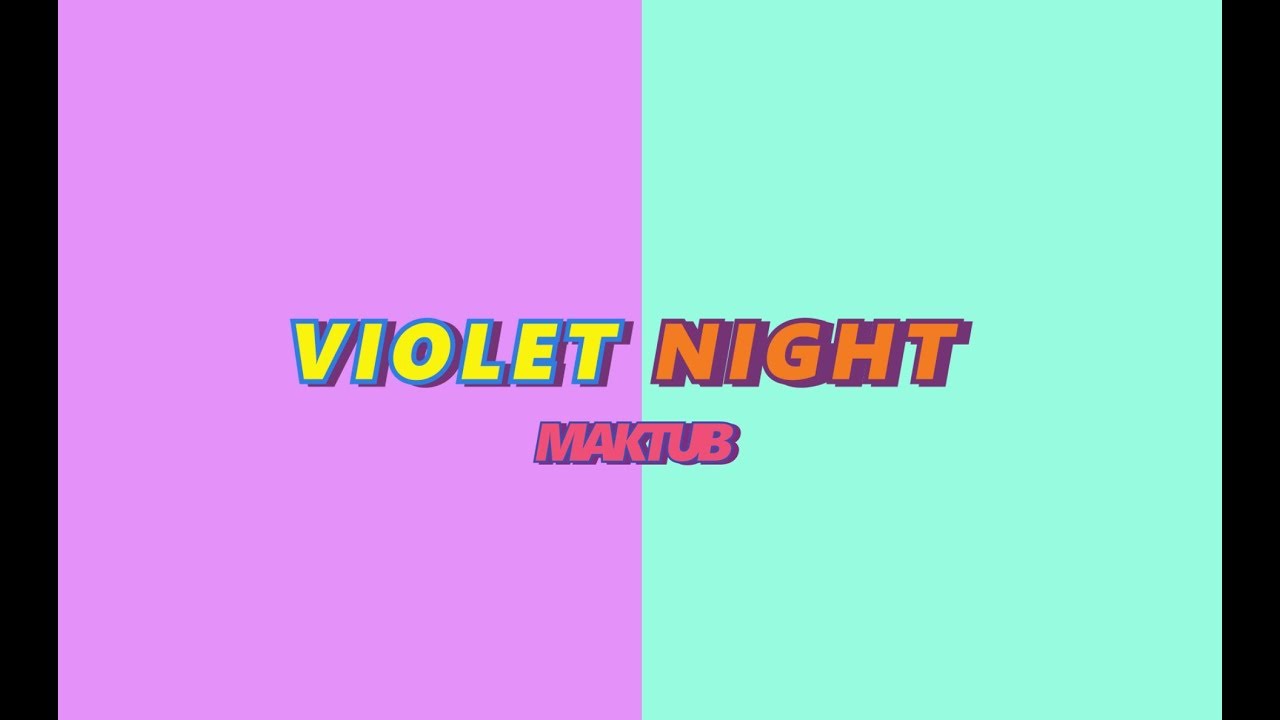 마크툽 (MAKTUB) - Violet Night (feat. 이라온) [Music Video] - YouTube Music