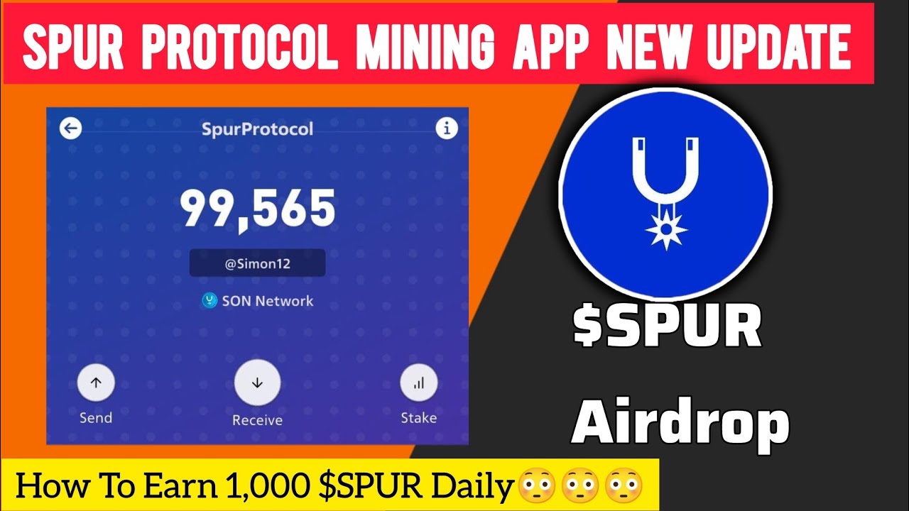 Spur Protocol Mining App| Free Spur Airdrop Update Earn Free 1,000 ...