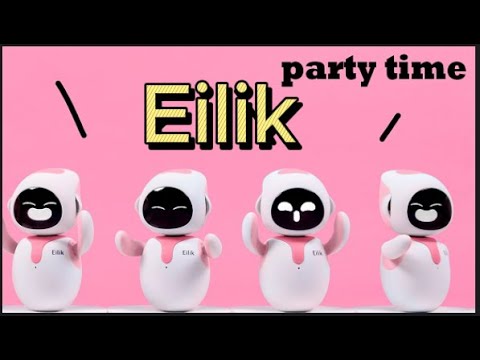 Eilik party time and what are Eilik robot emotions? - YouTube