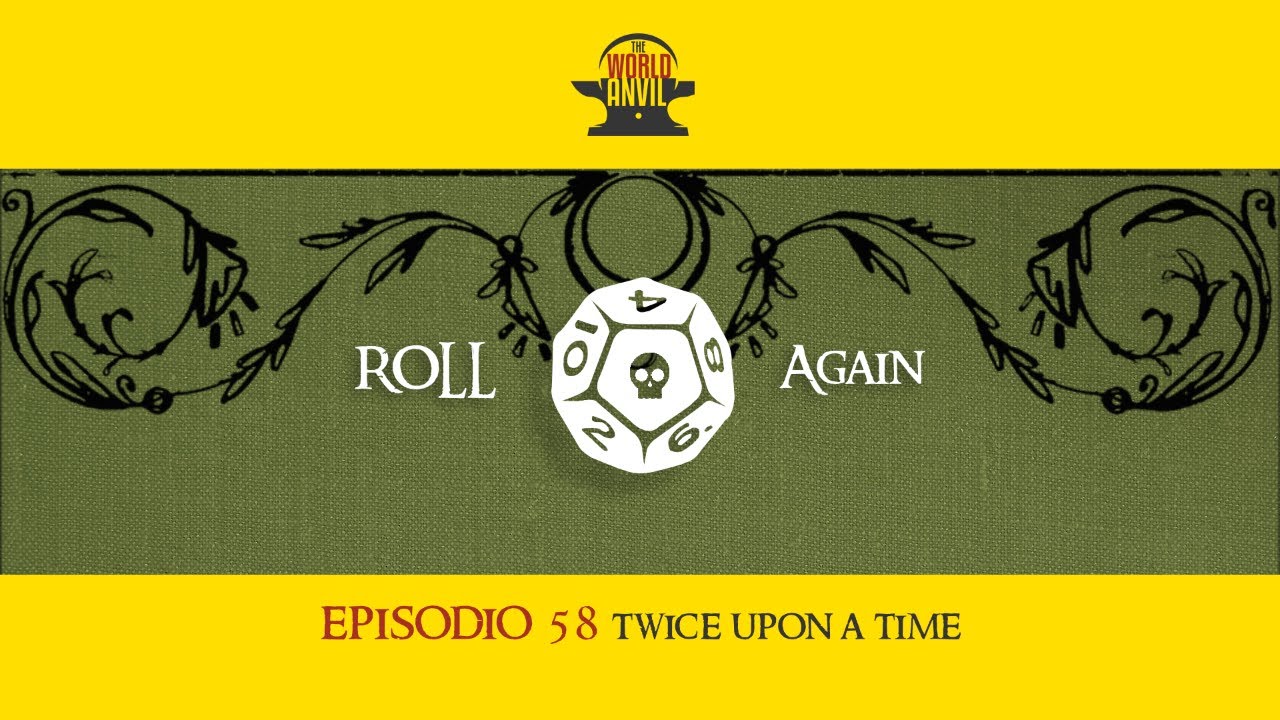 Roll Again 58: Twice upon a time - YouTube