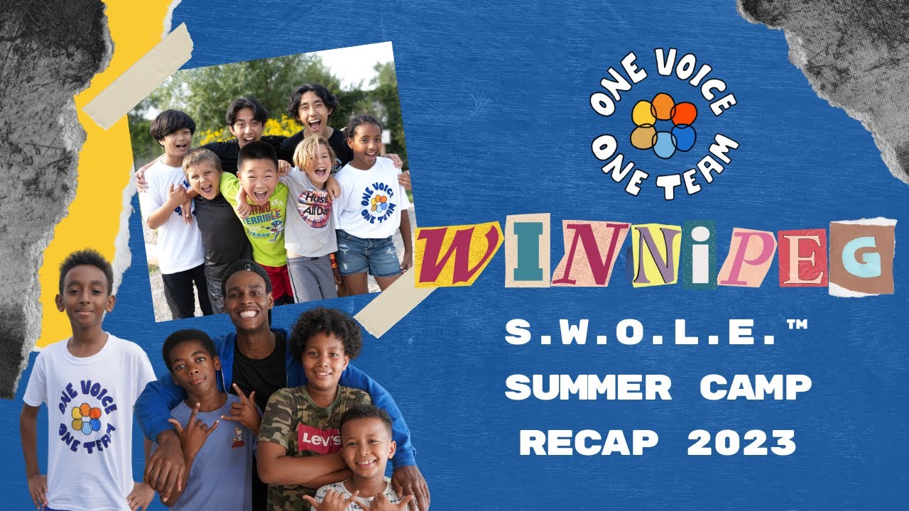 WINNIPEG S.W.O.L.E.™ SUMMER CAMP WRAP UP - YouTube