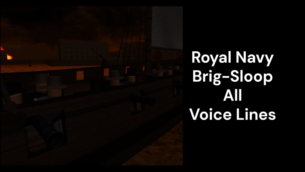 Royal Navy Brig-Sloop All Voice Lines (Guts & Blackpowder) - YouTube