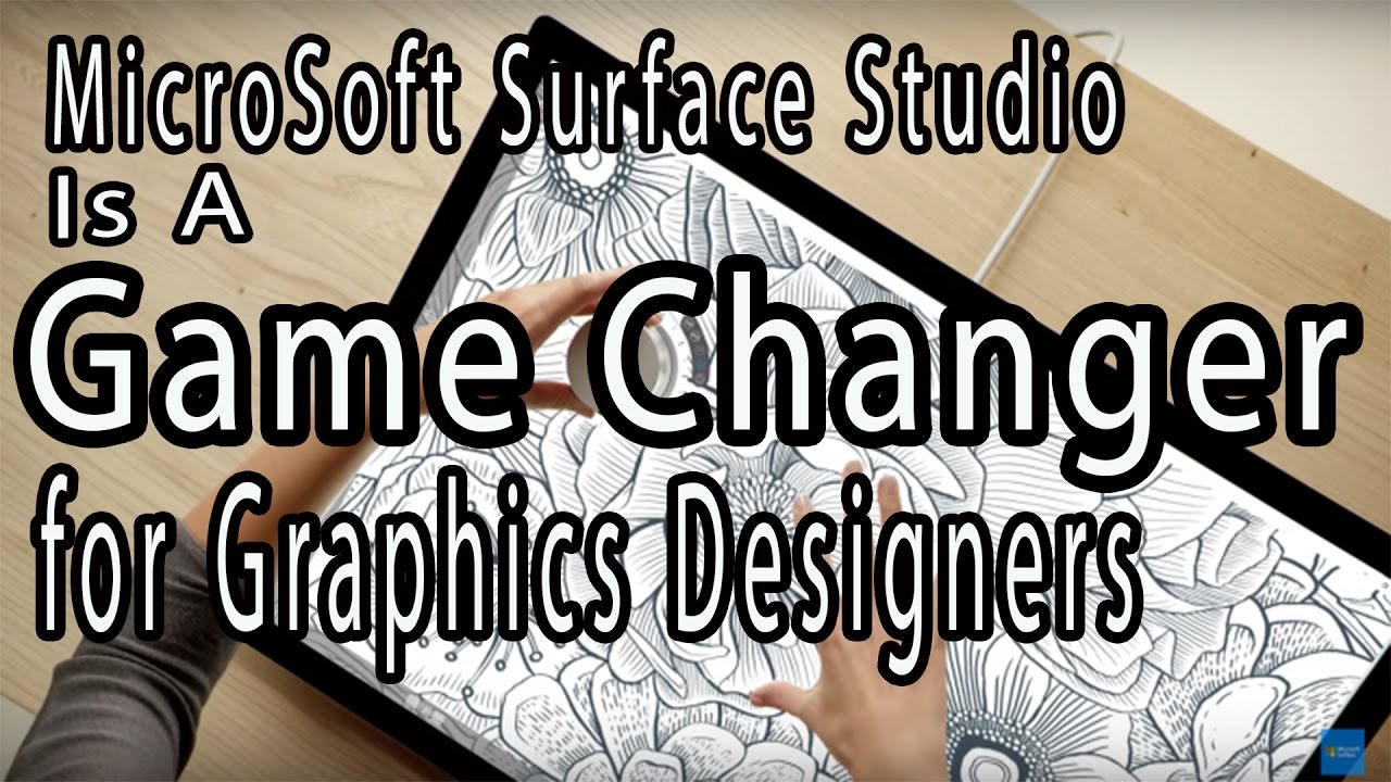 Microsoft Surface Studio Is A Game Changer For Graphics Designers - YouTube
