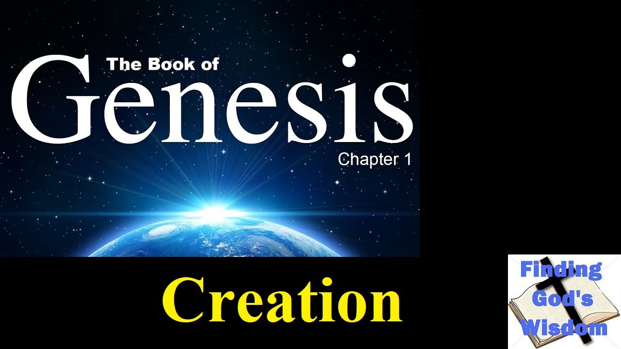 Genesis - Chapter 1 - Creation - YouTube