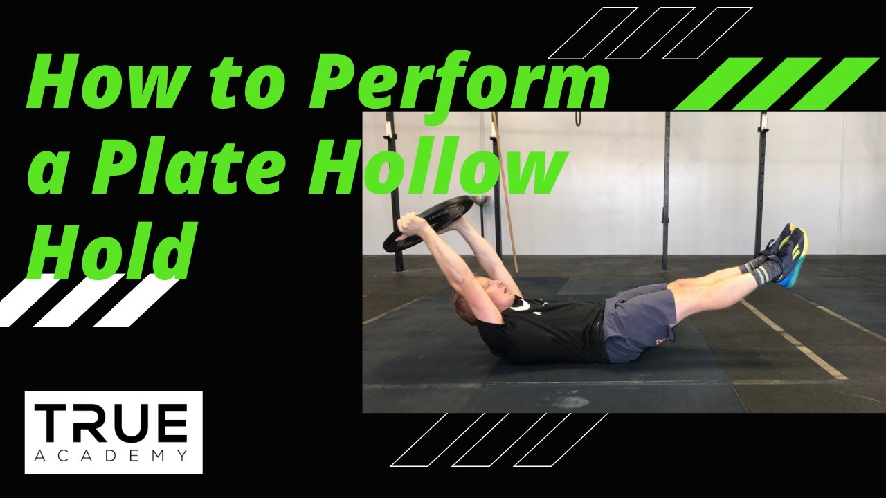 How to Perform a Plate Hollow Hold - YouTube