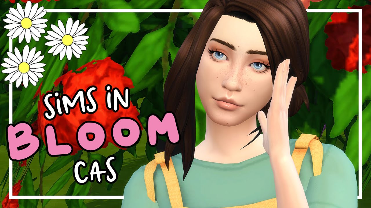 🌱 Starting A New Series! • Sims in Bloom • Create A Sim - YouTube