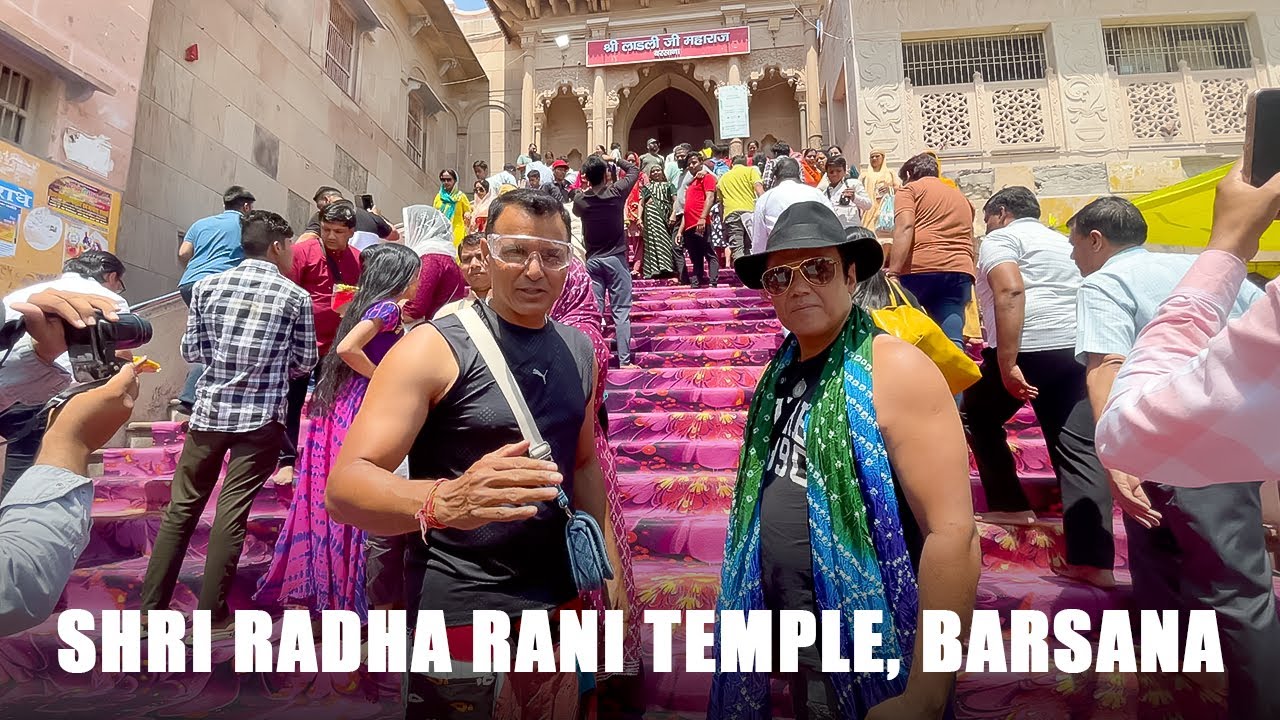 MATURA TO BARSANA - Shri Radha Rani Temple | Divine Journey to Radha's ...