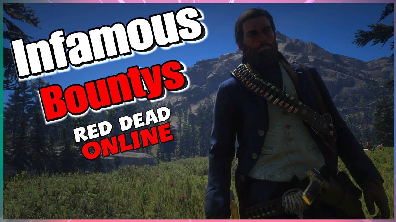 How To Do Infamous Bountys in Red Dead Online - YouTube