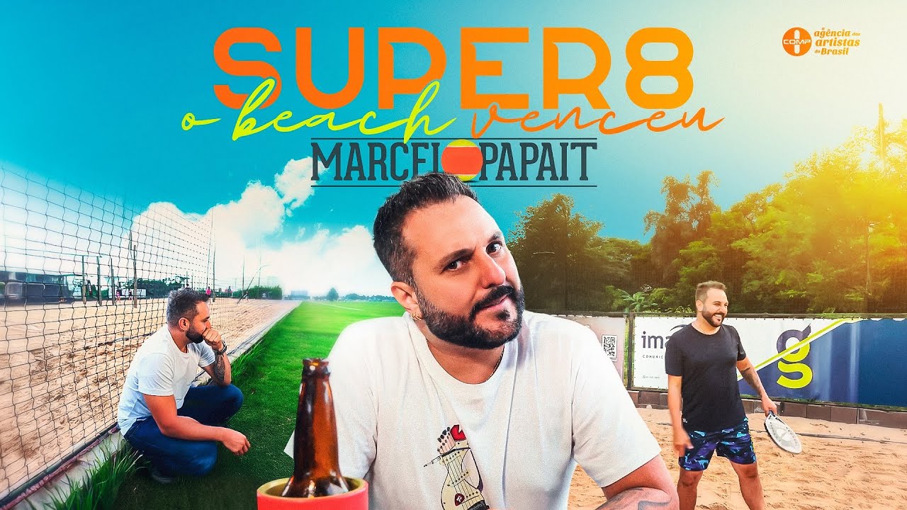 Marcelo Papait - Super 8 (O Beach Venceu) [Clipe Oficial] - YouTube