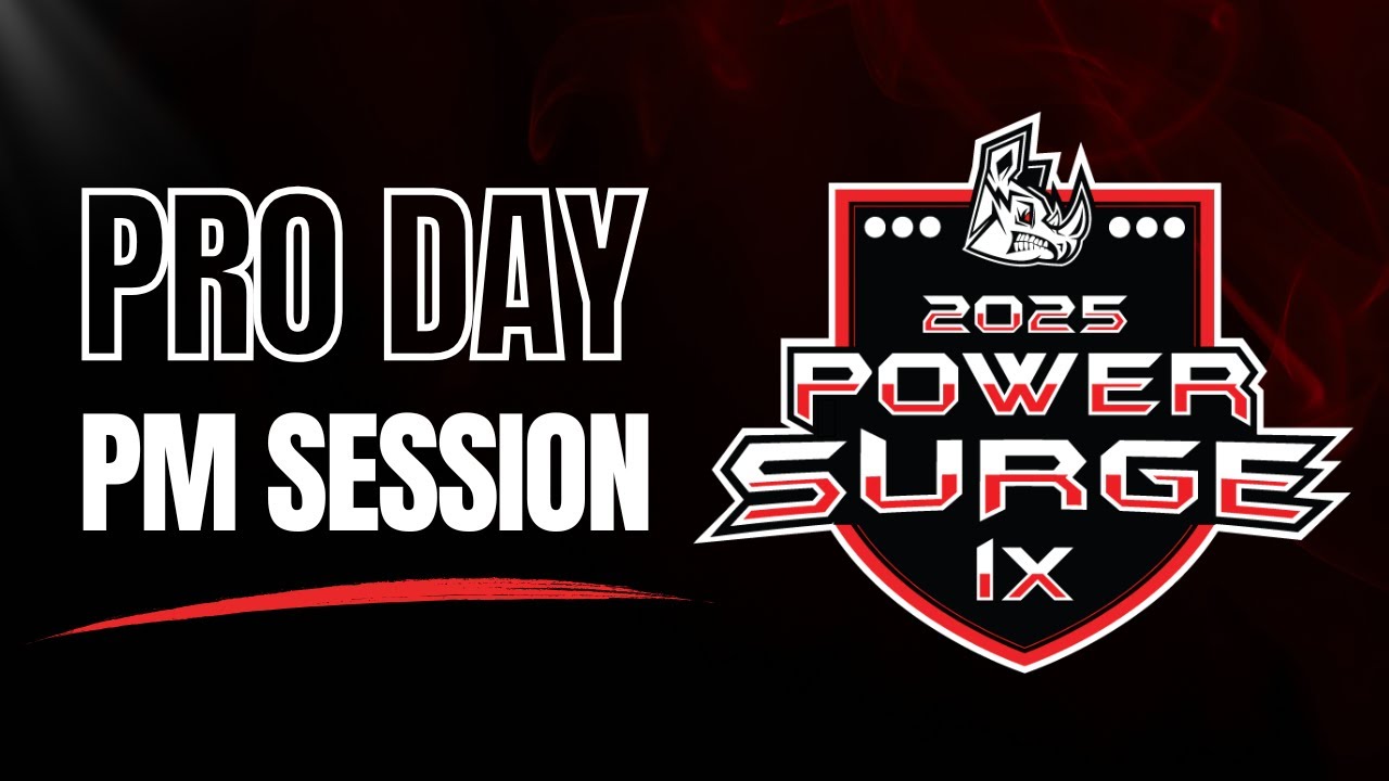 POWER SURGE IX - PRO DAY - PM SESSION - YouTube