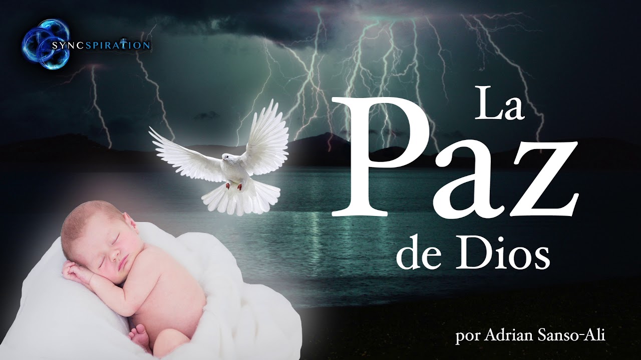 La PAZ de Dios (¡y cómo tenerlo en tu vida!) - YouTube