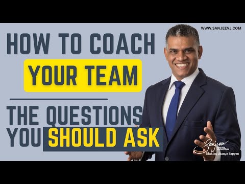 How to Coach Your Team: The Questions You Should Ask | Learning with Sanjeev Jayaratnam