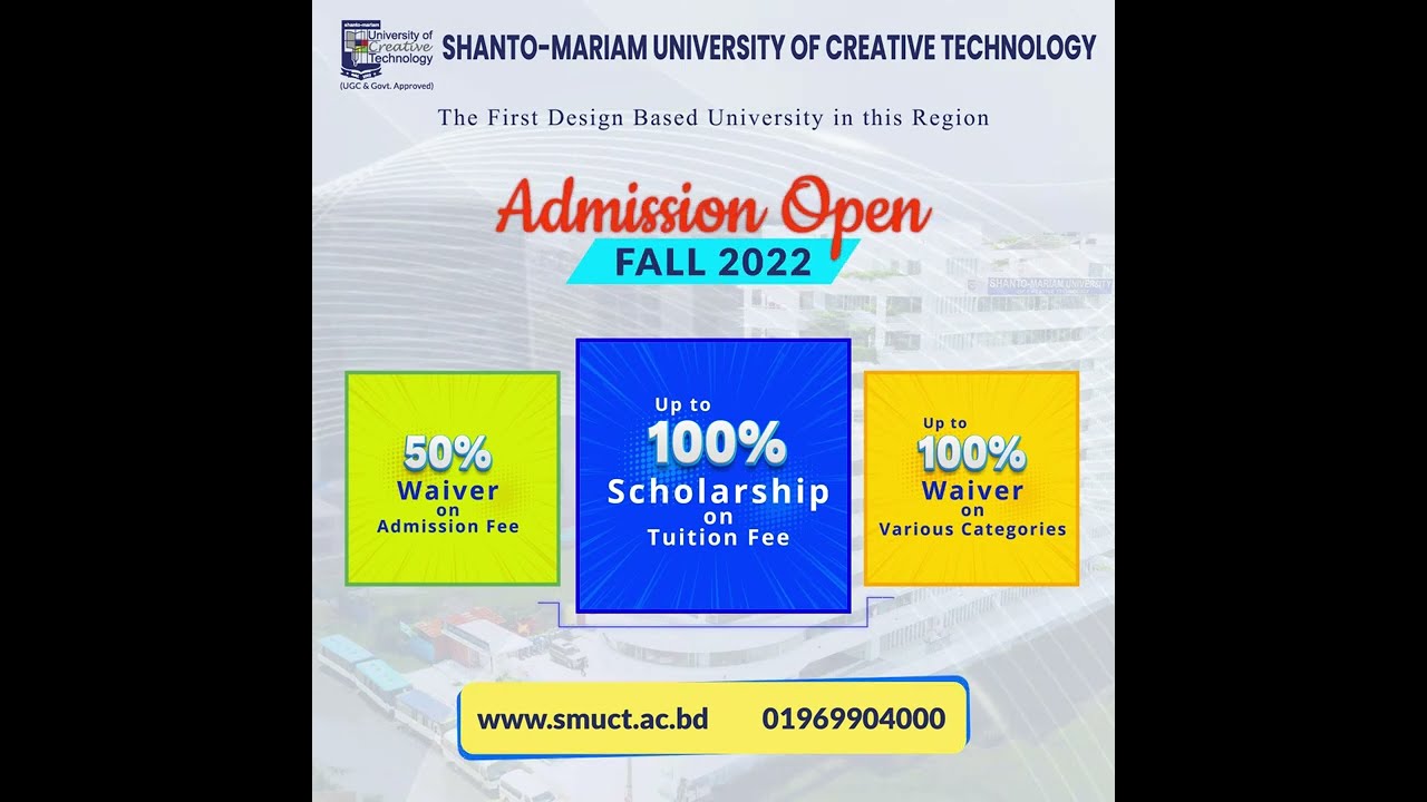 Admission Open I Fall 2022 I Shanto-Mariam University of Creative ...
