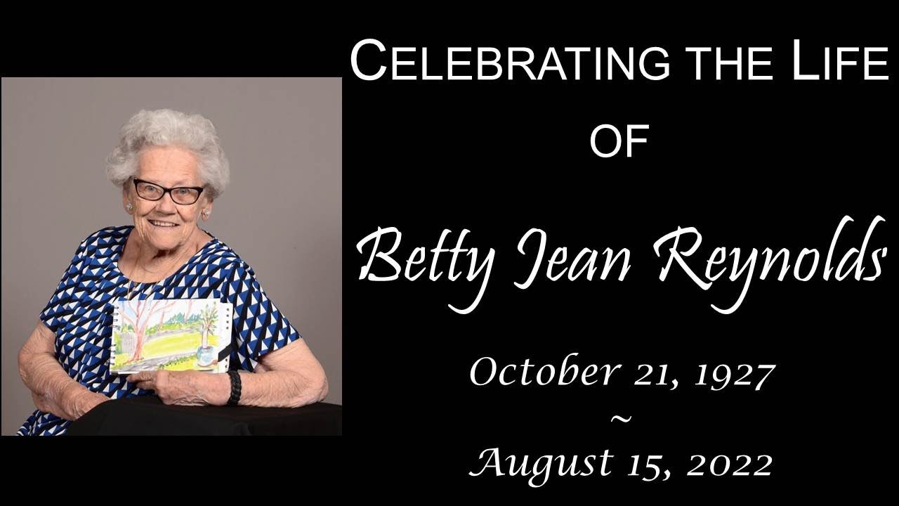 Celebration of Life Service for Betty Jean Reynolds | September 2, 2022 ...