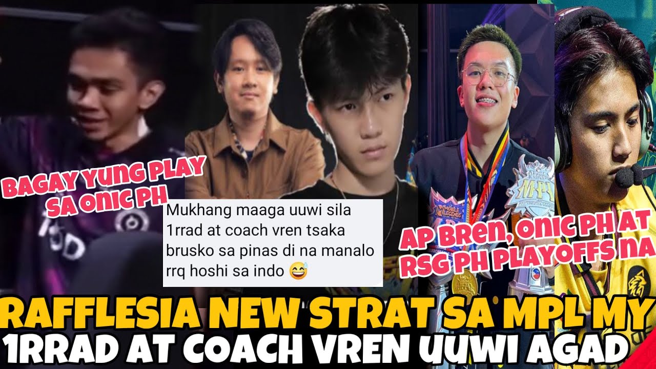 RAFFLESIA NEW STRAT SA MPL MY! 1RRAD AT COACH VREN MAALAT SA RRQ! BREN ...