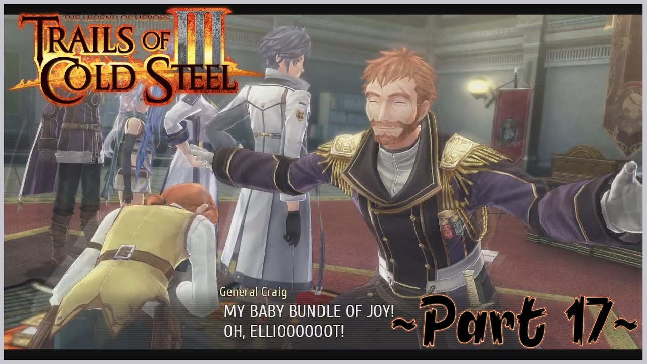 Trails of Cold Steel 3 Chapter 1 Walkthrough Part 17 - General Olaf ...