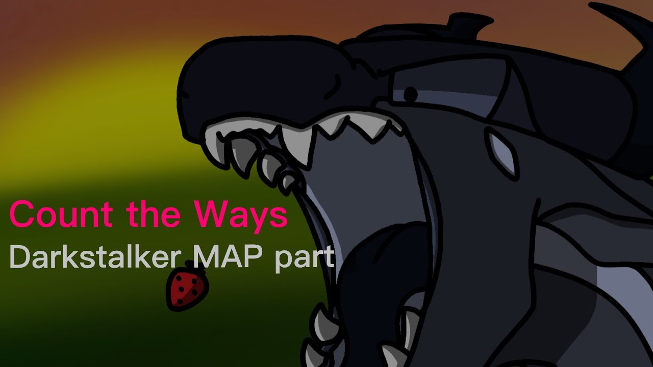 Count the Ways WoF Darkstalker MAP part - YouTube