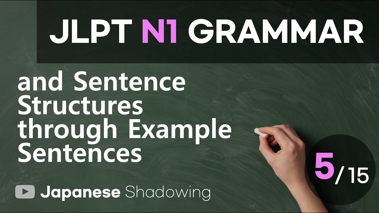 [Shadowing Japanese] JLPT N1 GRAMMAR ( 127 grammar points through ...