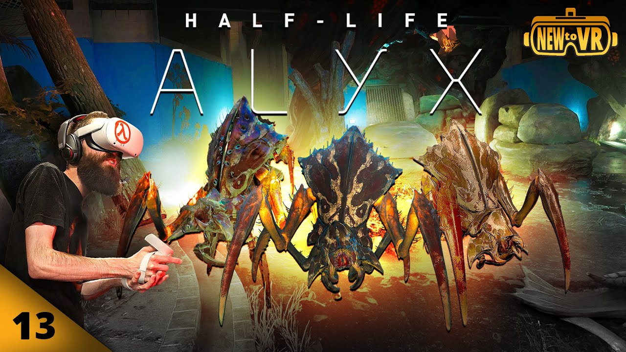CAPTIVE Inside A Zoo Full of Antlions! | HALF LIFE: ALYX Playthrough ...