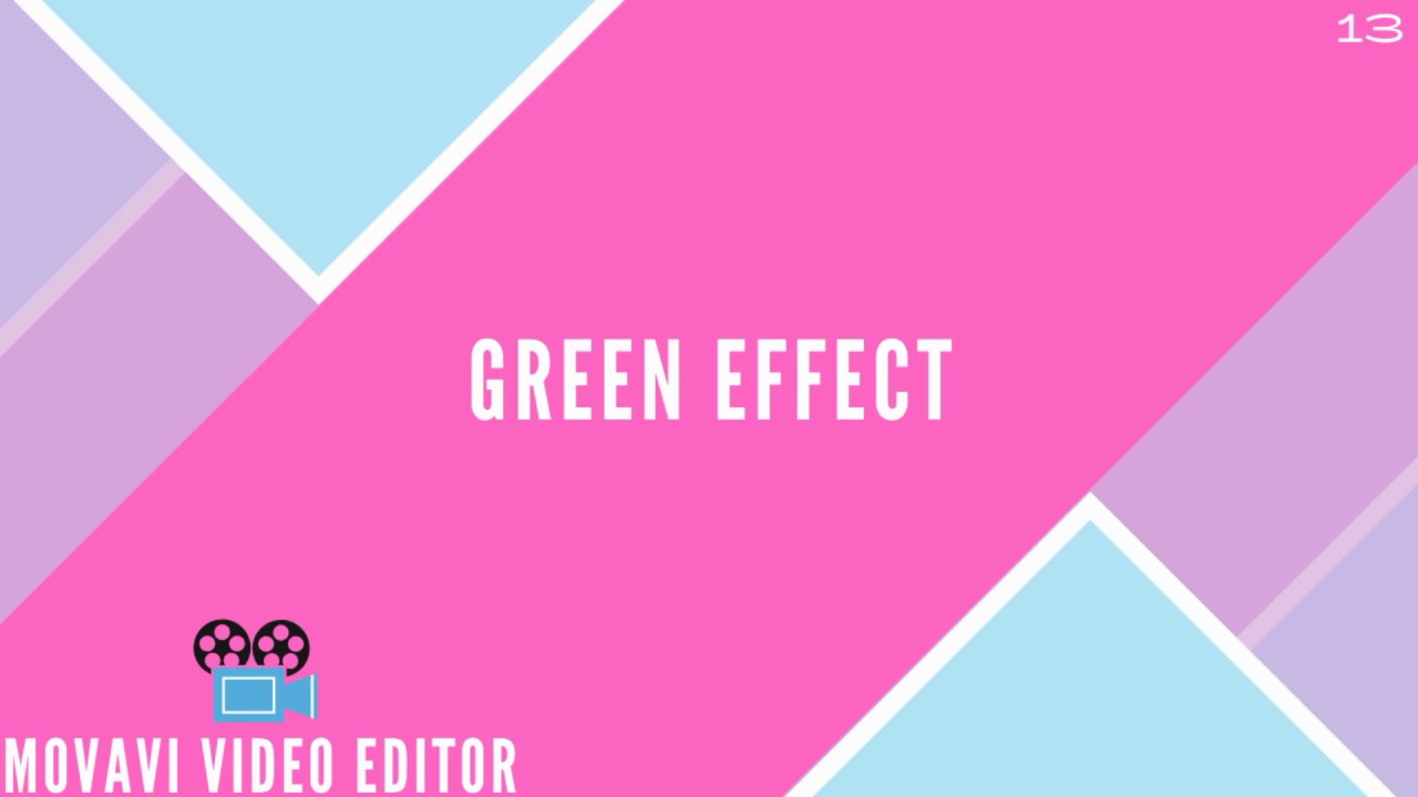 Green Effect | Movavi video editor - YouTube