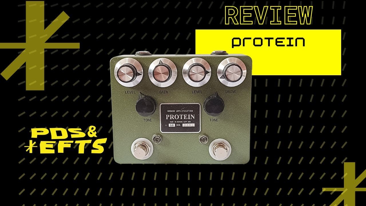 O melhor Dual Overdrive do mercado? Protein v.3 Browne Amplification ...