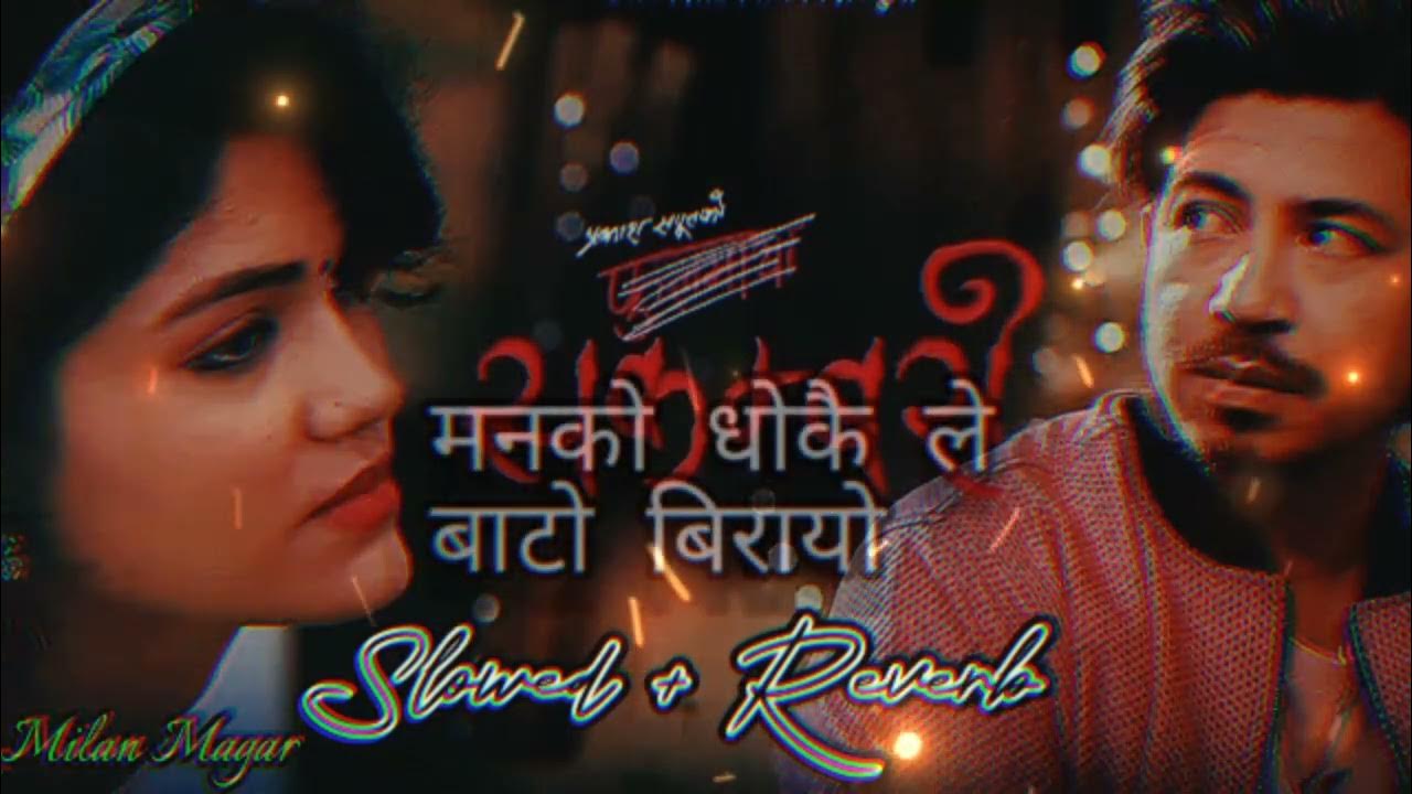 Sakambari [Phoolmaya] prakash saput / slowed + reverb song with lyric new nepali song #phoolmaya ...