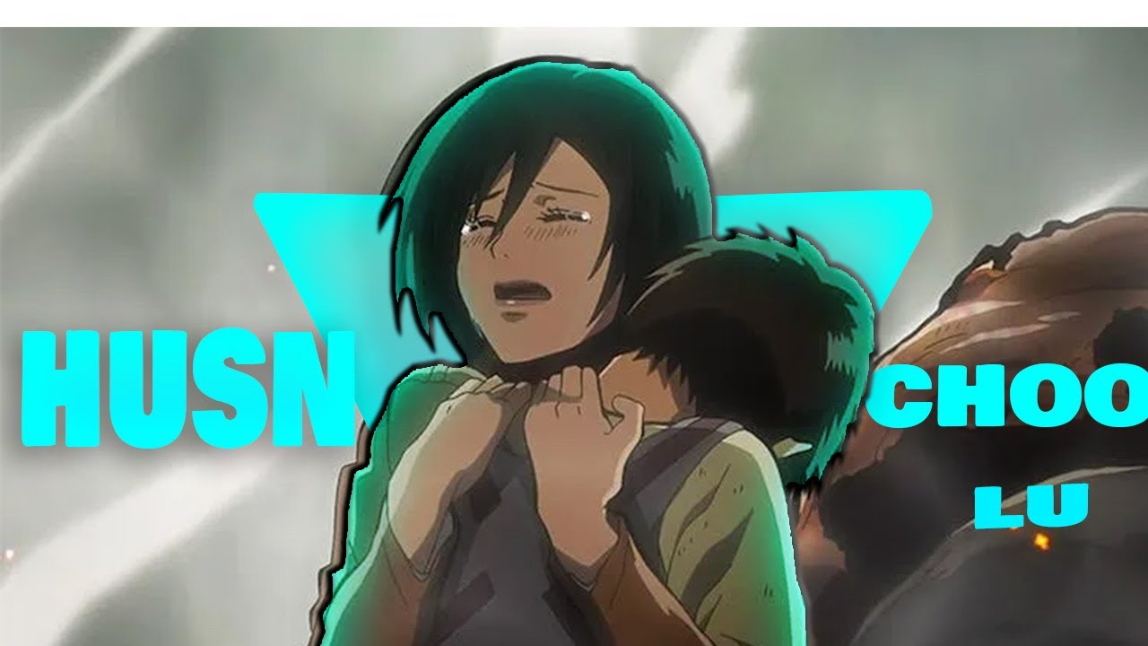 EREN X MIKASA | HUSN x CHOO LU | AMV | HD CC| NO COPYRIGHT - YouTube