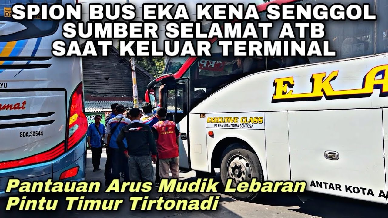 Spion Bus EKA Kena Senggol SUMBER SELAMAT ATB Saat Keluar Terminal ️ ...