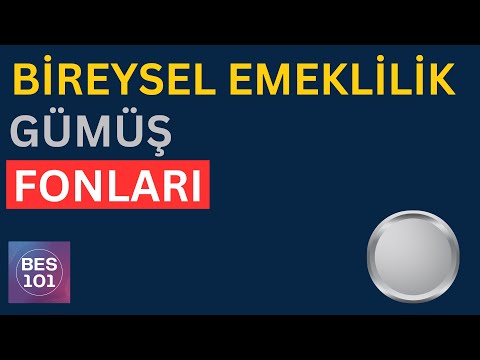 BİREYSEL EMEKLİLİK GÜMÜŞ FONLARINA YATIRIM İMKANI - BES İçin Gümüşe Endeksli Birikim