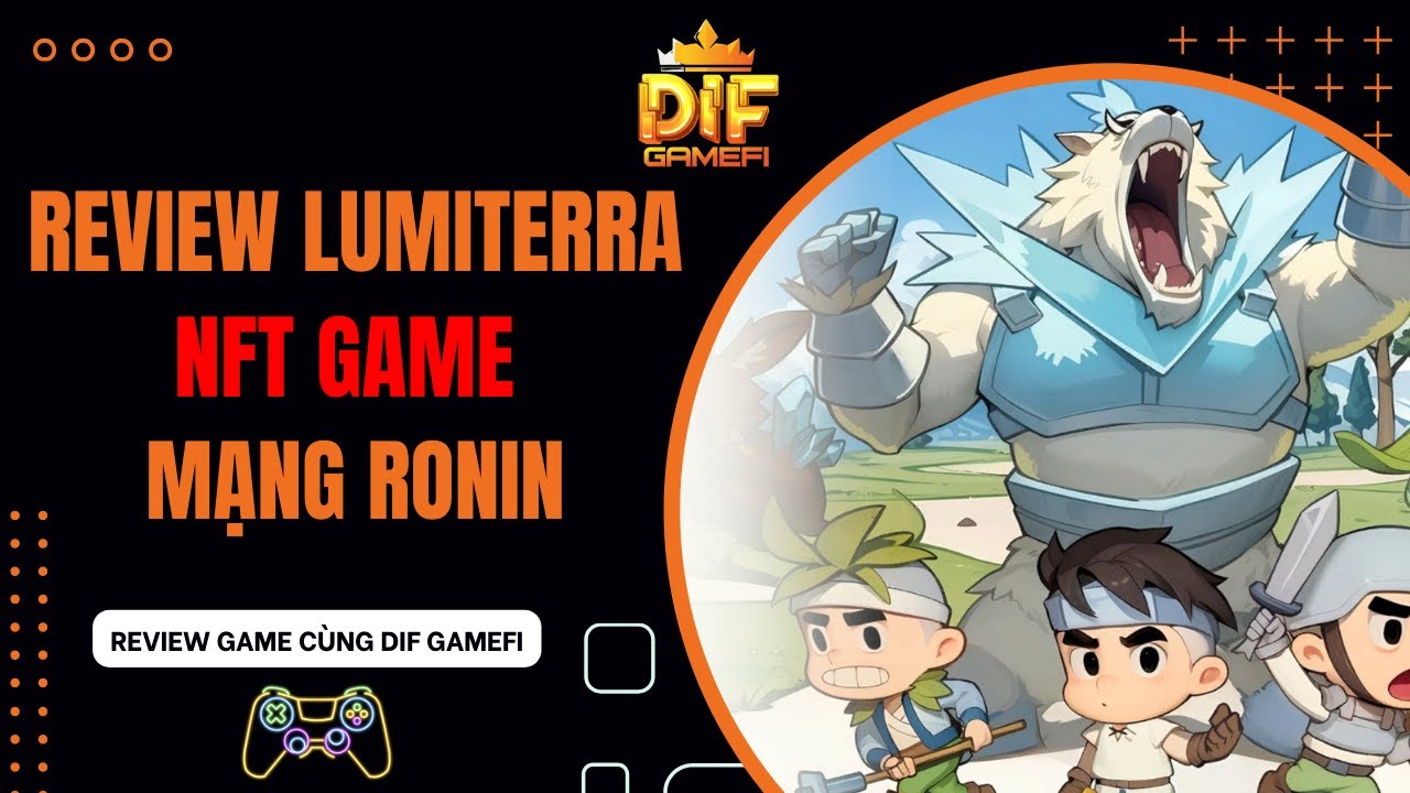 [Ronin Network] Review Lumiterra Dự án Test Game Kiếm Tiền | NFT Game ...