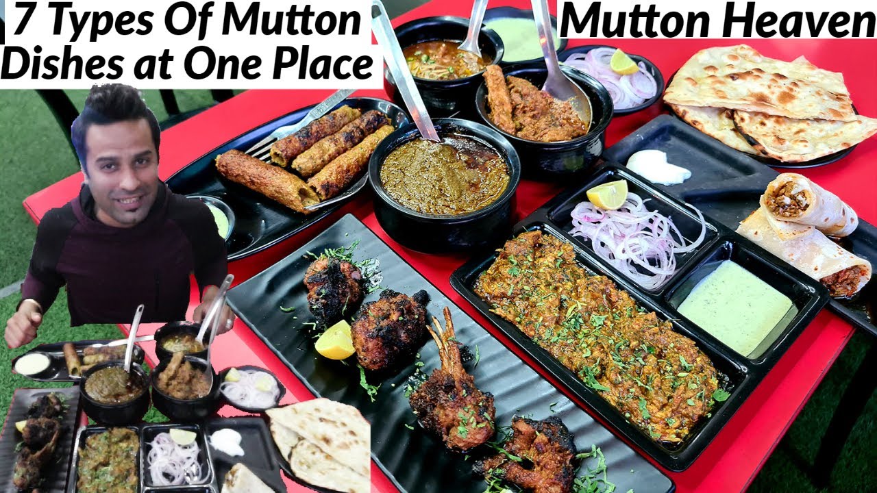 7 Types of Mutton Dishes at One Place | Best SaagMeat and Mutton Nihari ...