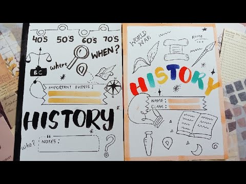 Easy ways to decorate your HISTORY notebook front page for school ...