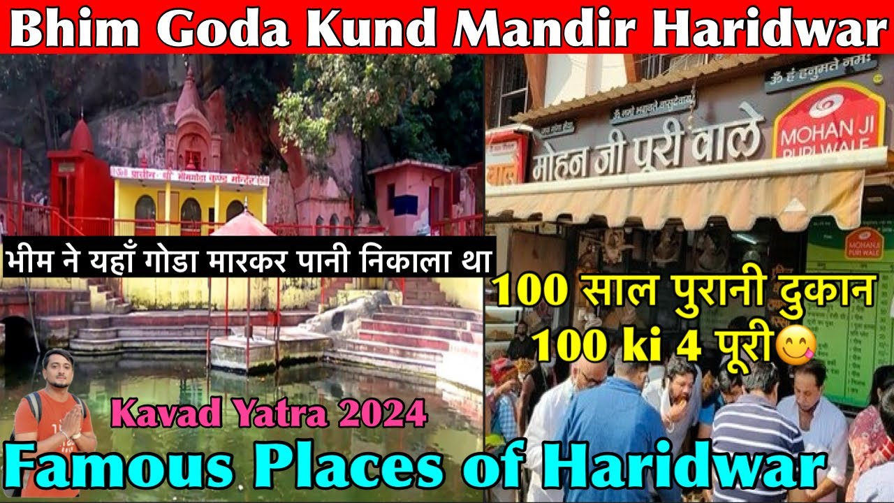 Bhim Goda Kund Mandir Haridwar | Mohanji Poori Wala Shop Haridwar ...